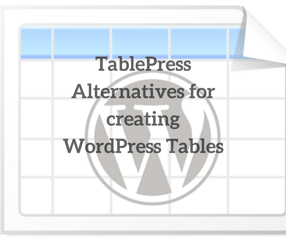 10 Best TablePress Alternatives Plugins for Creating WordPress Tables