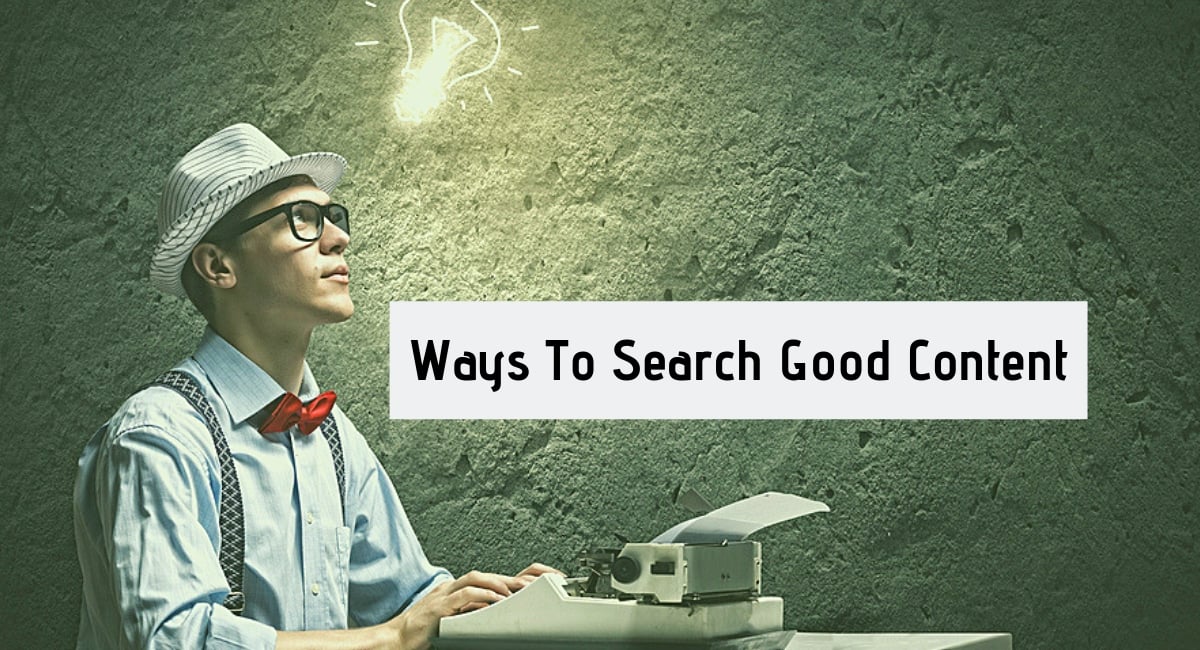 Different Amazing Ways To Search Good Content Fast | Wbcom Designs