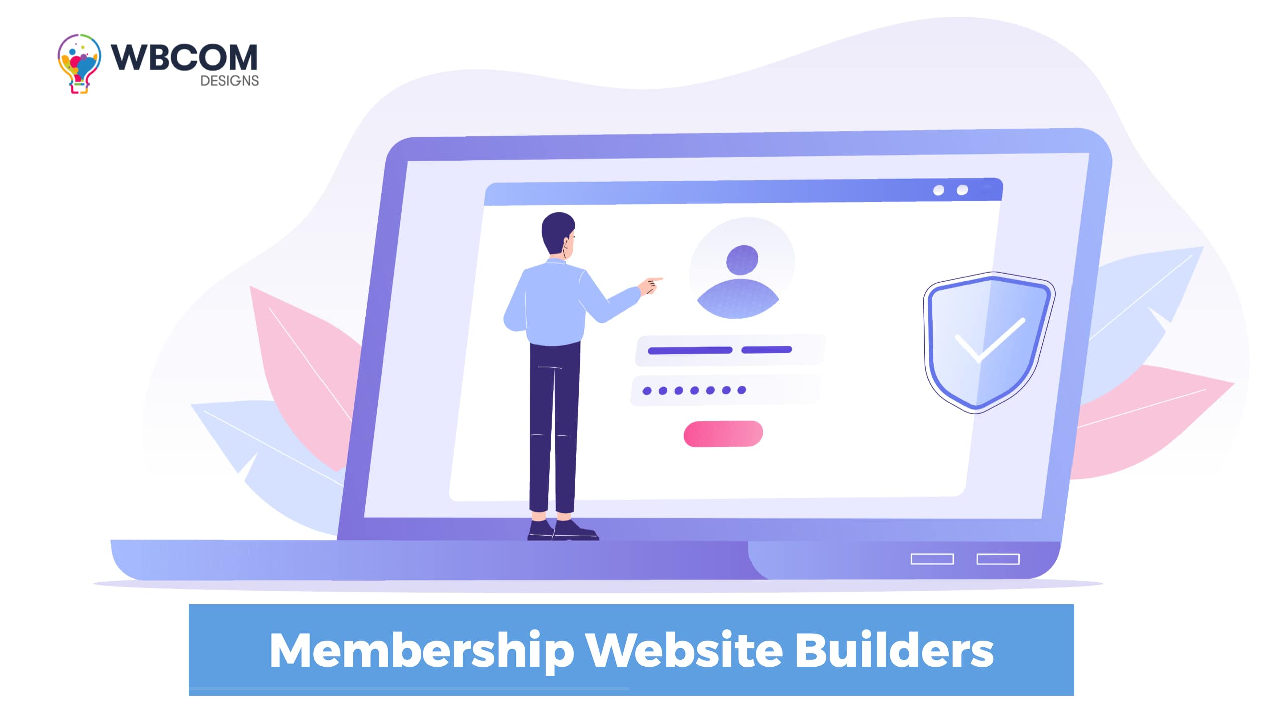 12 Best Membership Website Development Platforms 2025