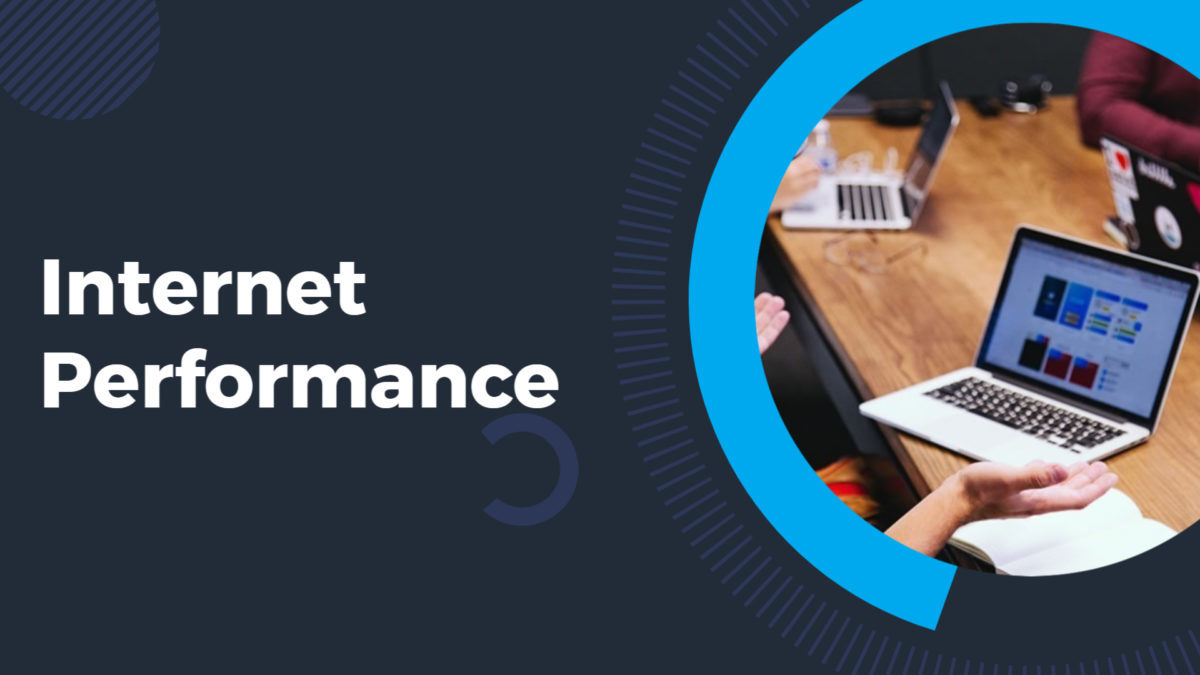 Top 5 Ways Businesses Can Improve Their Internet Performance In 2022