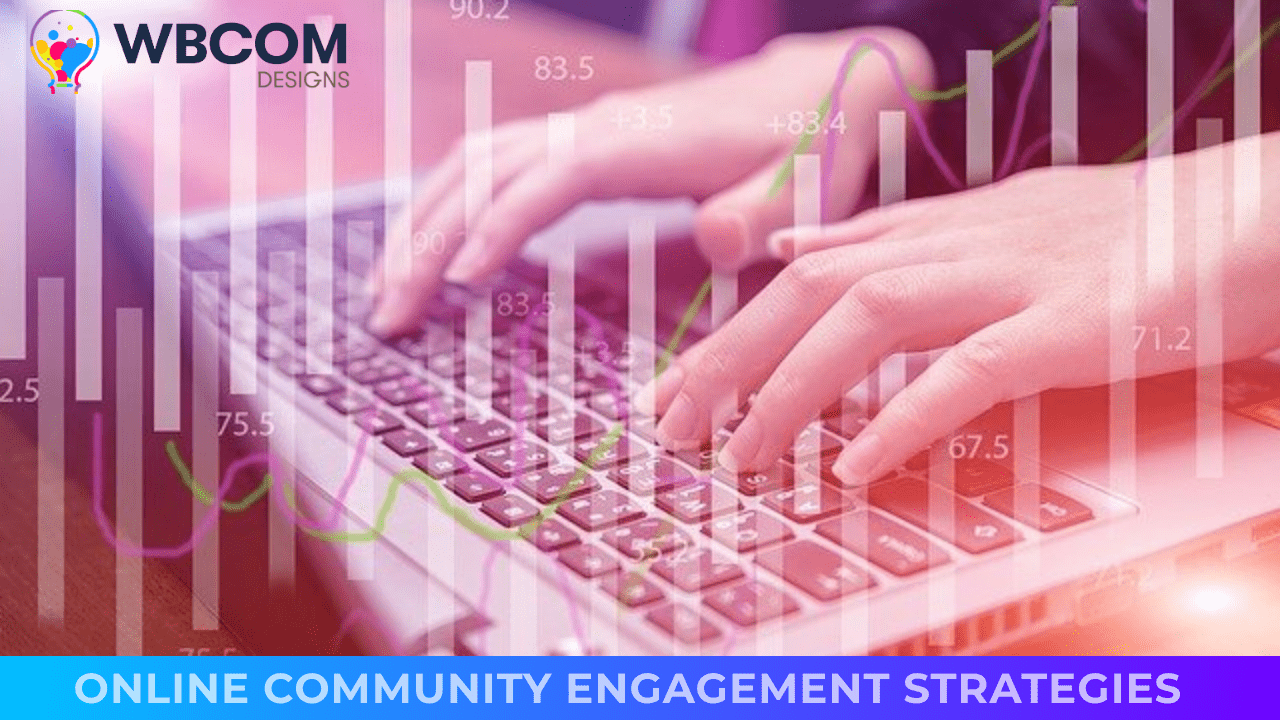 Top 11 Online Community Engagement Strategies & Tactics to use in 2025