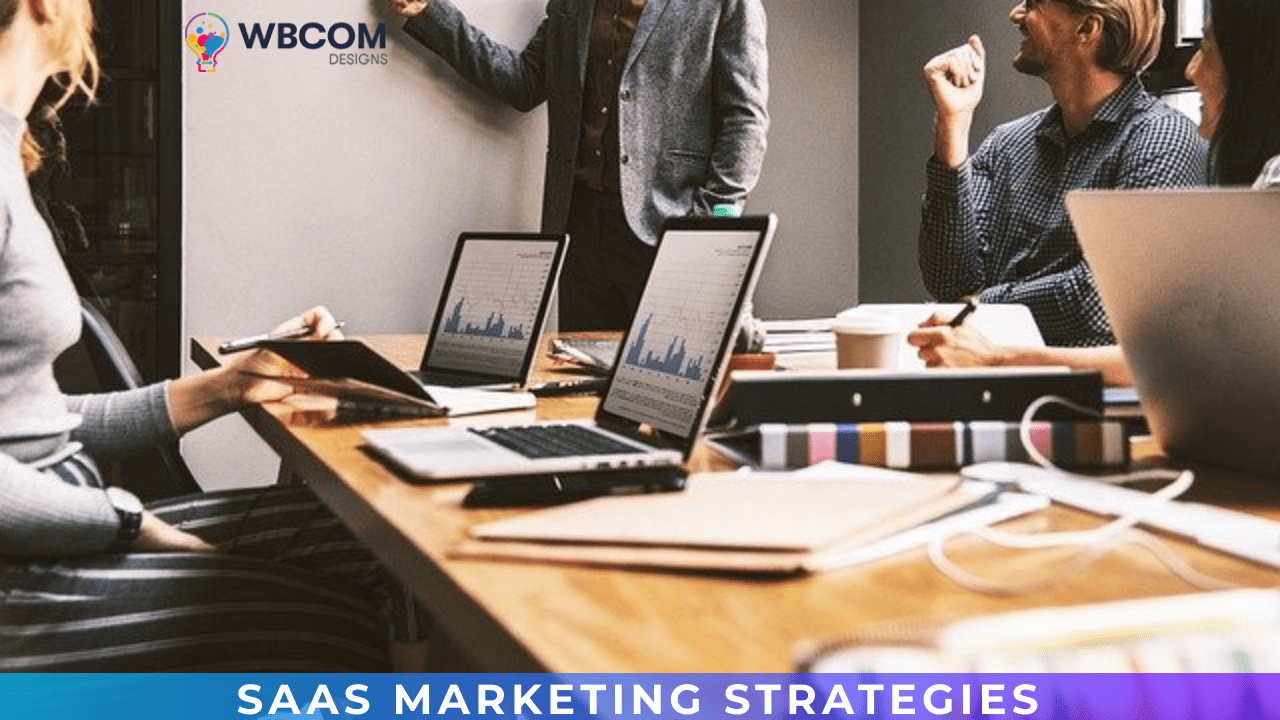The Most Successful SaaS Marketing Strategies To Try In 2022