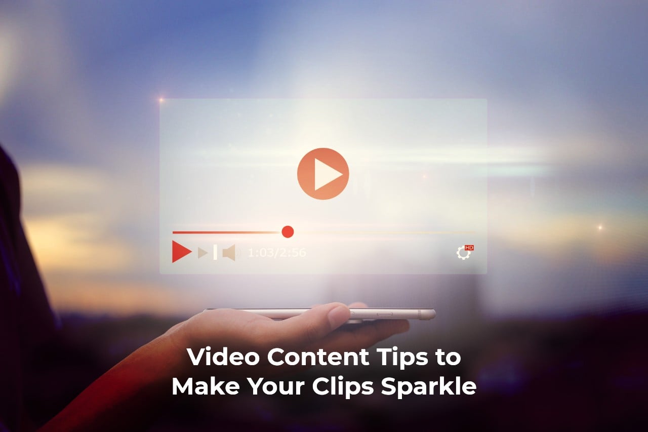 6 Video Content Tips to Make Your Clips Sparkle - Wbcom Designs