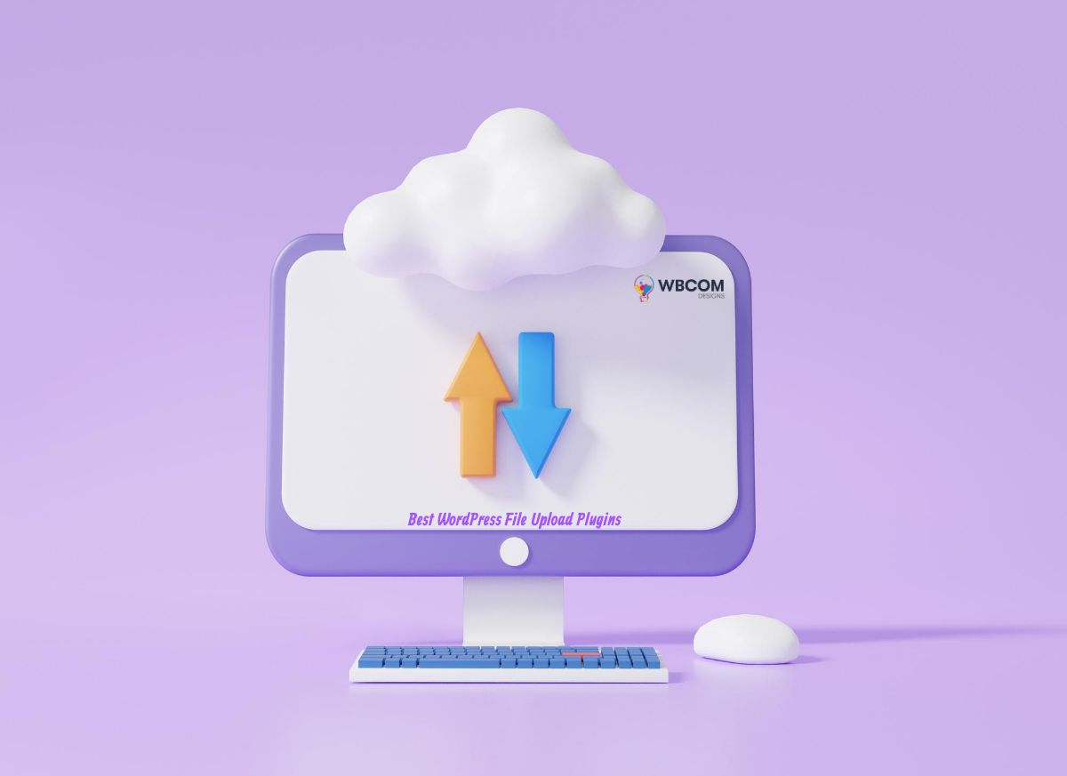 WordPress File Upload Plugins In 2025- Wbcom Designs WordPress File Upload Plugins In 2025- Wbcom Designs