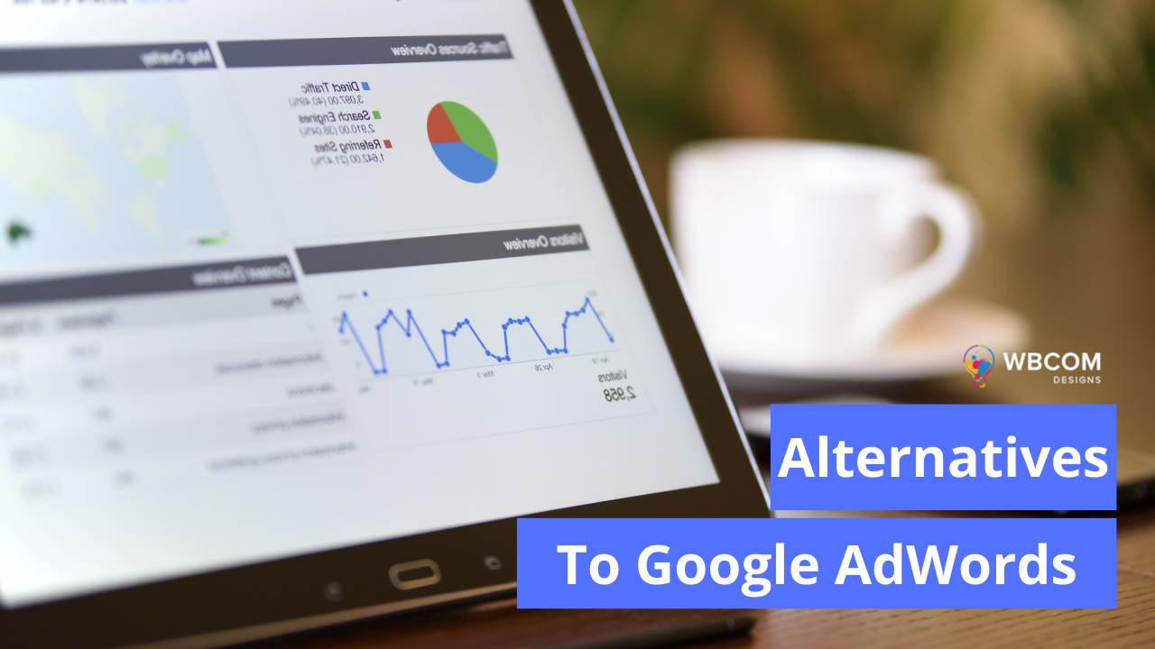 Top 7 Alternatives To Google AdWords- Wbcom Designs Top 7 Alternatives To Google AdWords- Wbcom Designs
