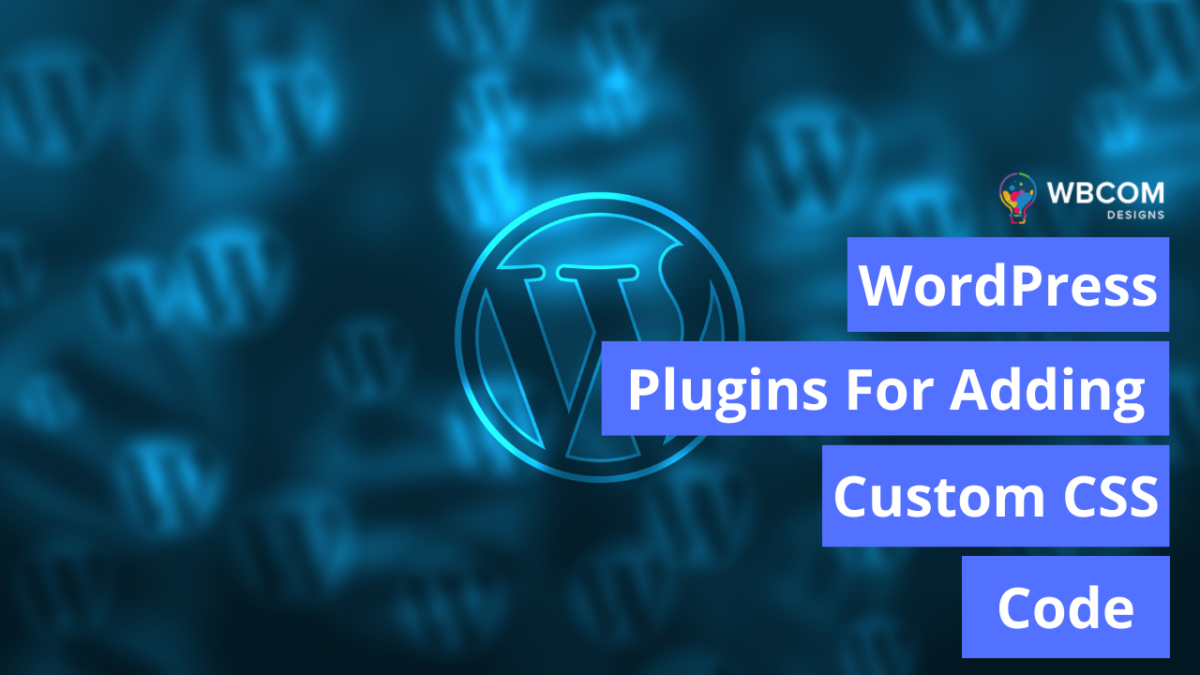 Best Wordpress Custom Css Code Adding Plugins