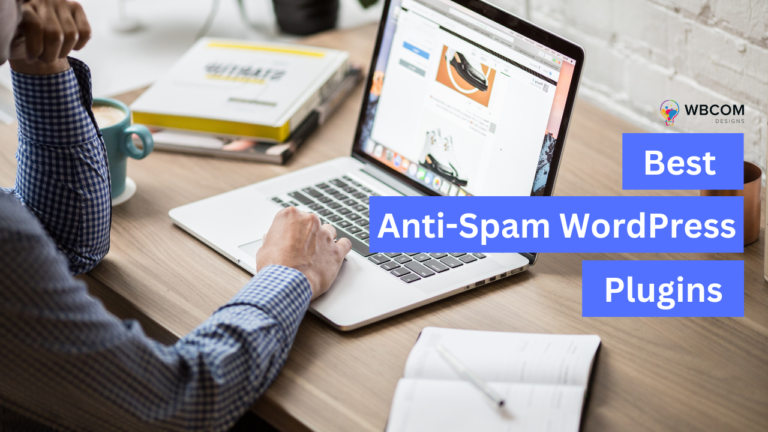 7+ Best Anti-Spam WordPress Plugins In 2025 - Wbcom Designs