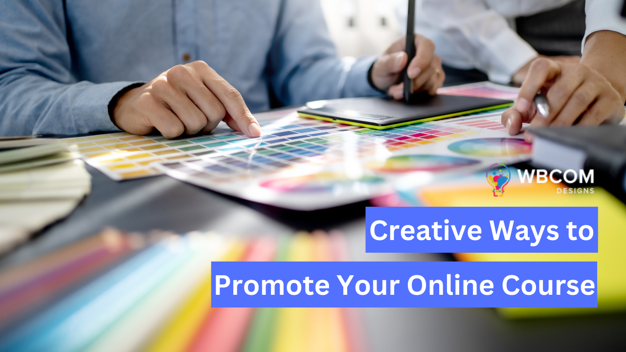 Free Trials to Webinars: Creative Ways to Promote Your Course