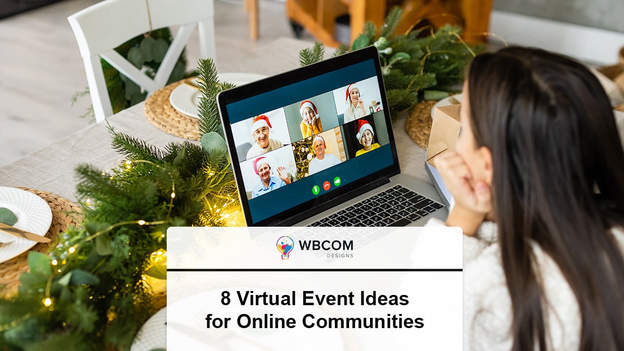 8 Virtual Event Ideas for Online Communities - Wbcom Designs 8 Virtual Event Ideas for Online Communities - Wbcom Designs