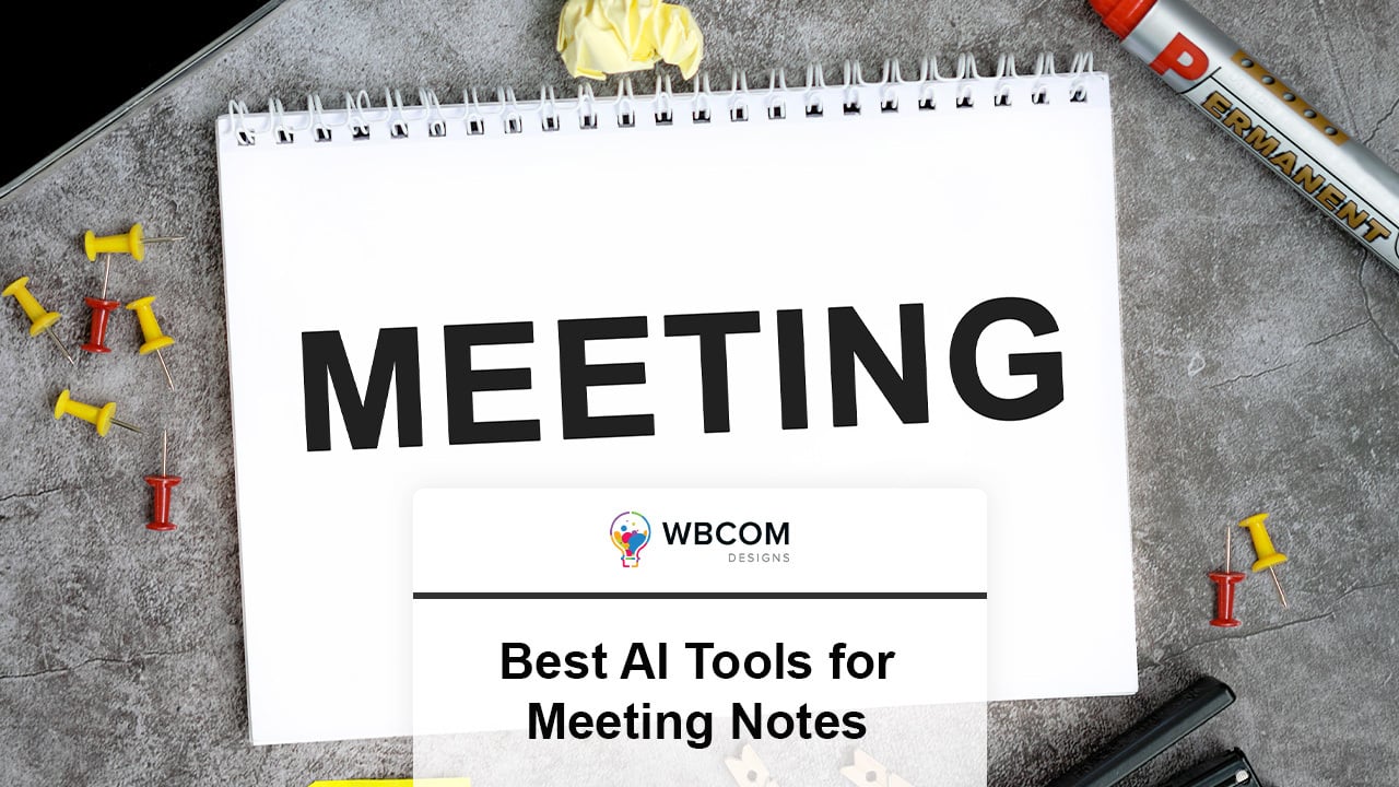 Best AI Tools for Meeting Notes in 2025