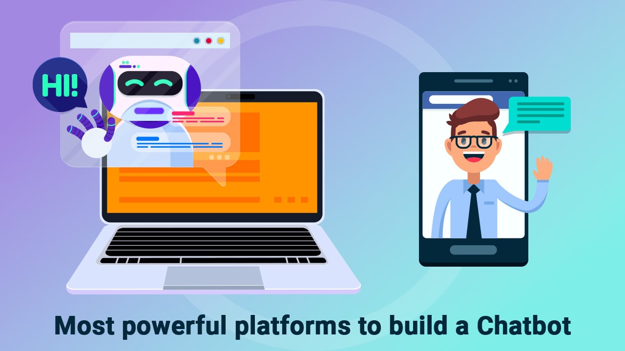 10 Most Powerful Platforms To Build A Chatbot - Wbcom Designs 10 Most Powerful Platforms To Build A Chatbot - Wbcom Designs