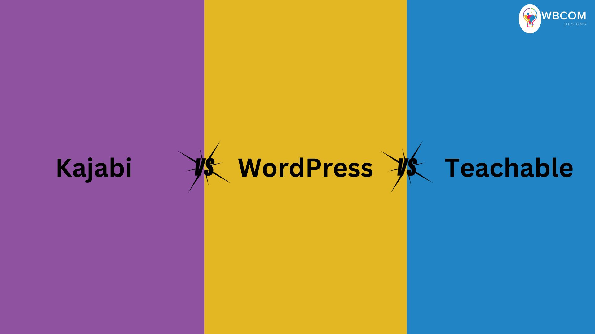 Kajabi vs WordPress vs Teachable for LMS Platform - Wbcom Designs