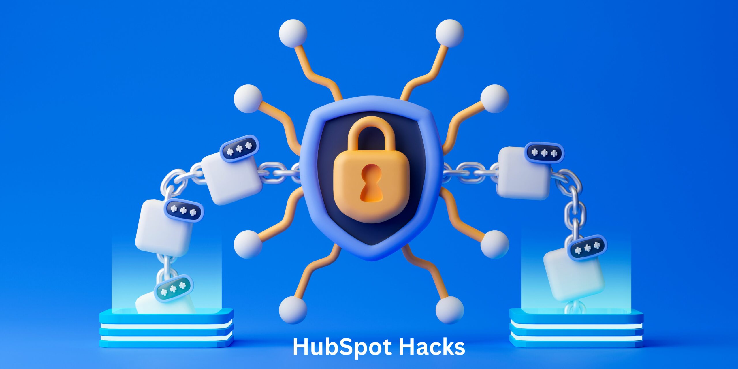 HubSpot Hacks: Boost Your Efficiency and Master the Platform