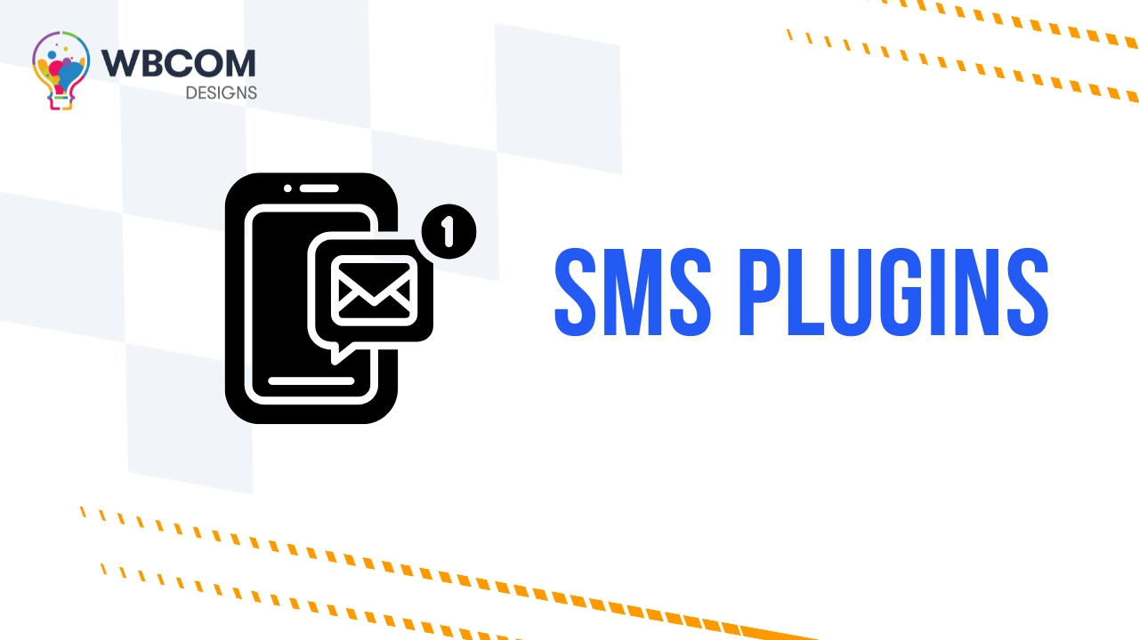 5 Best WooCommerce SMS Plugins in 2025 - Wbcom Designs