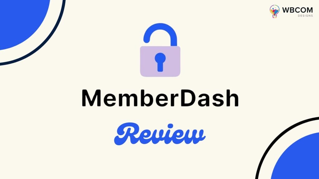 MemberDash Plugin Review: Create Membership Website - Wbcom Designs