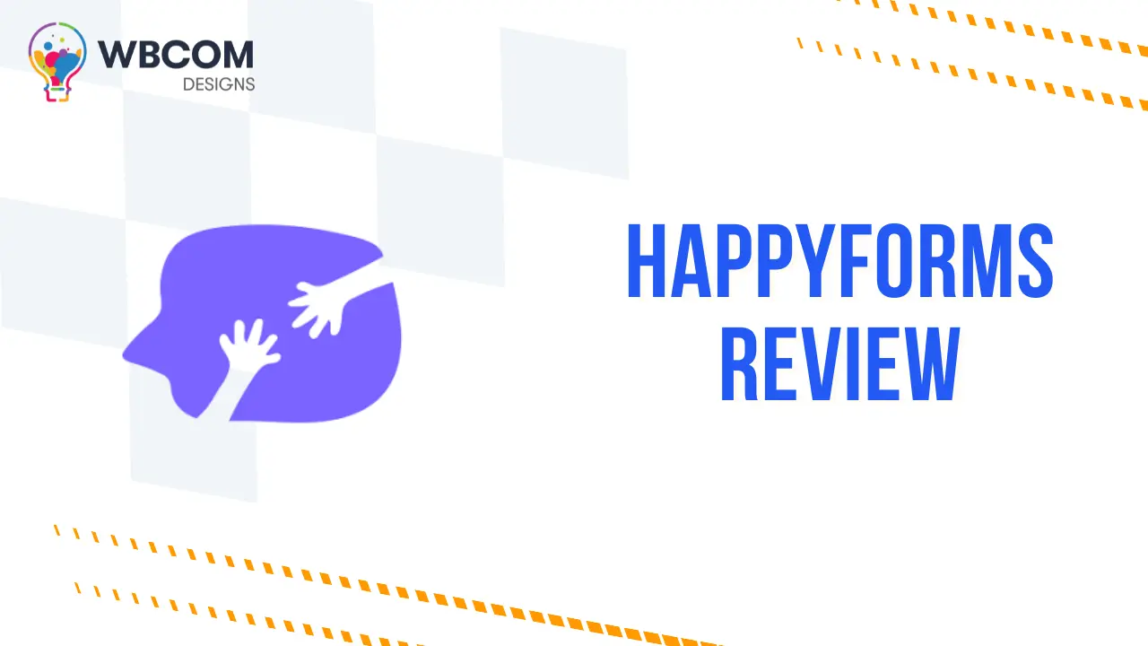 HappyForms Review 2025: Is It the Best WordPress Form Builder Plugin? - Wbcom Designs